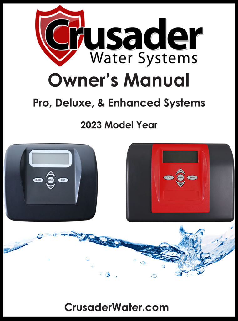 Pro, Deluxe, & Enhanced System Manuals – Crusader Water